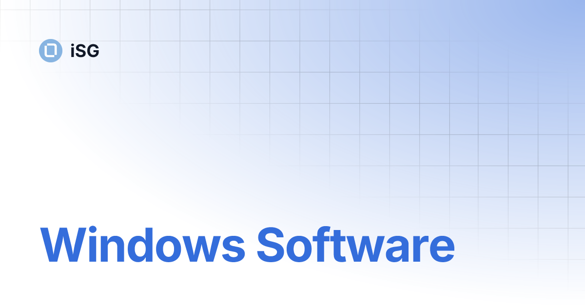 Windows Software | iSG