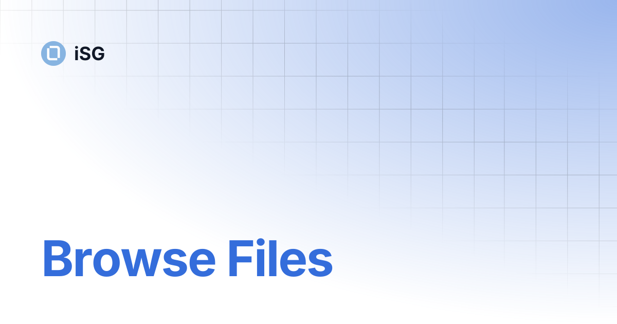 Browse Files | iSG