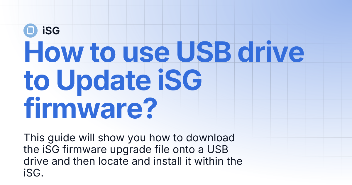 How to use USB drive to Update iSG firmware? | iSG