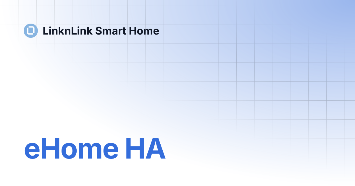 eHome HA | LinknLink Smart Home